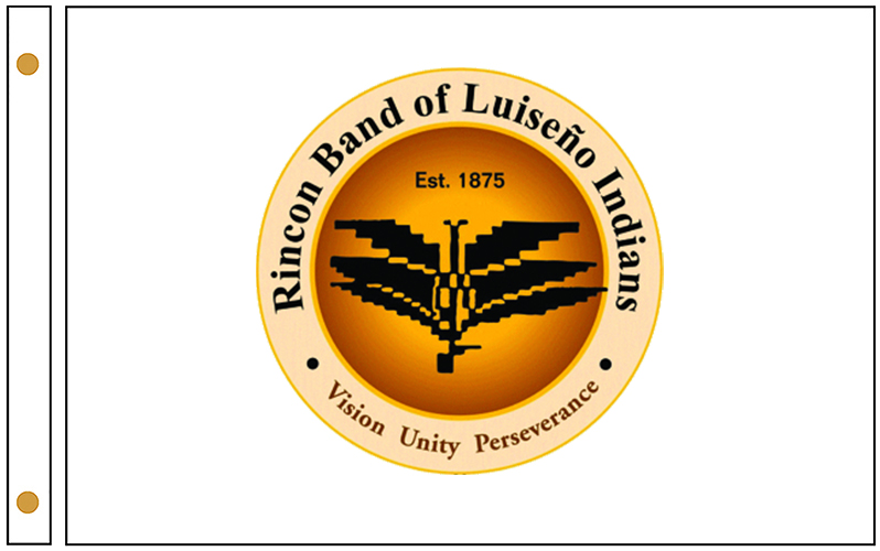 Rincon Band of Luiseño Indians Flags are made from high quality fabric ...